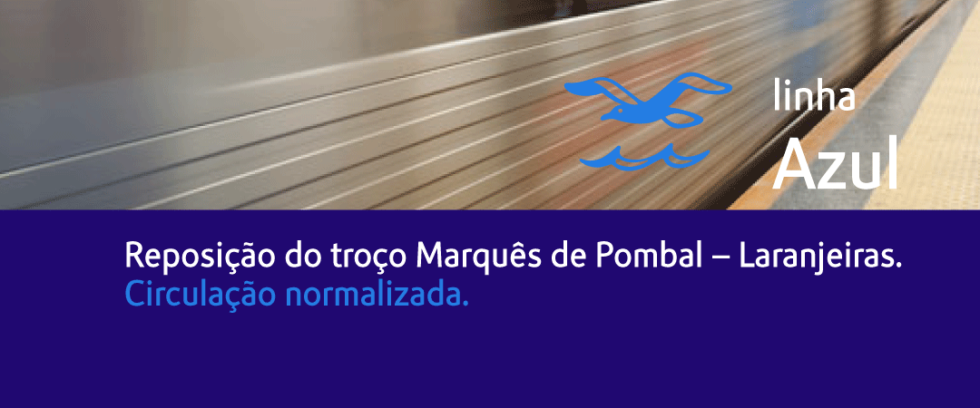 Metro repõe a circulação na totalidade da linha Azul - Metropolitano de ...