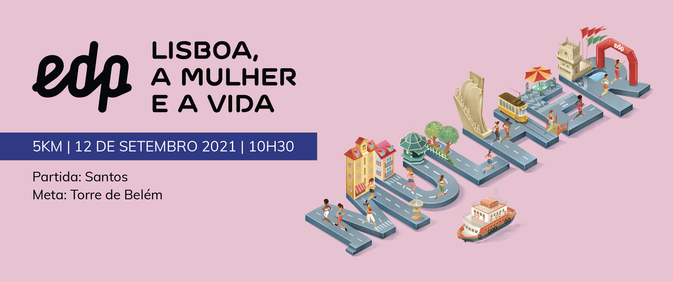 Corrida EDP Lisboa, a Mulher e a Vida - Metropolitano de Lisboa, E.P.E.
